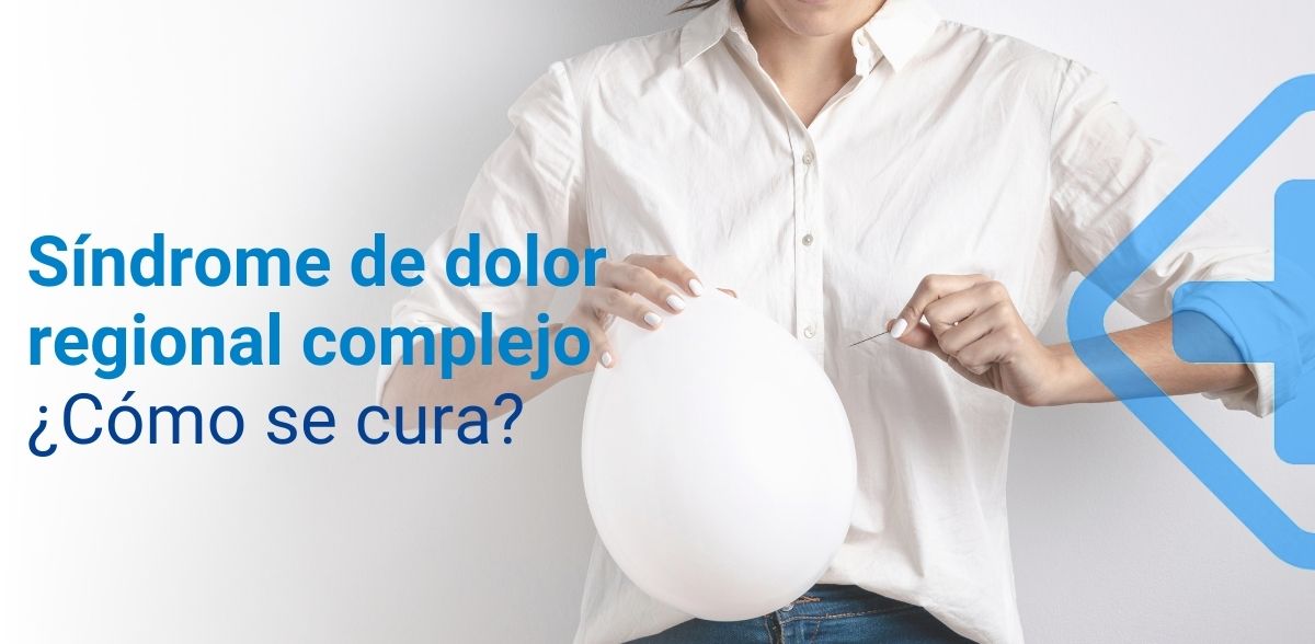 Síndrome de Sudeck ¿Cómo se cura? Tratamiento y Causas